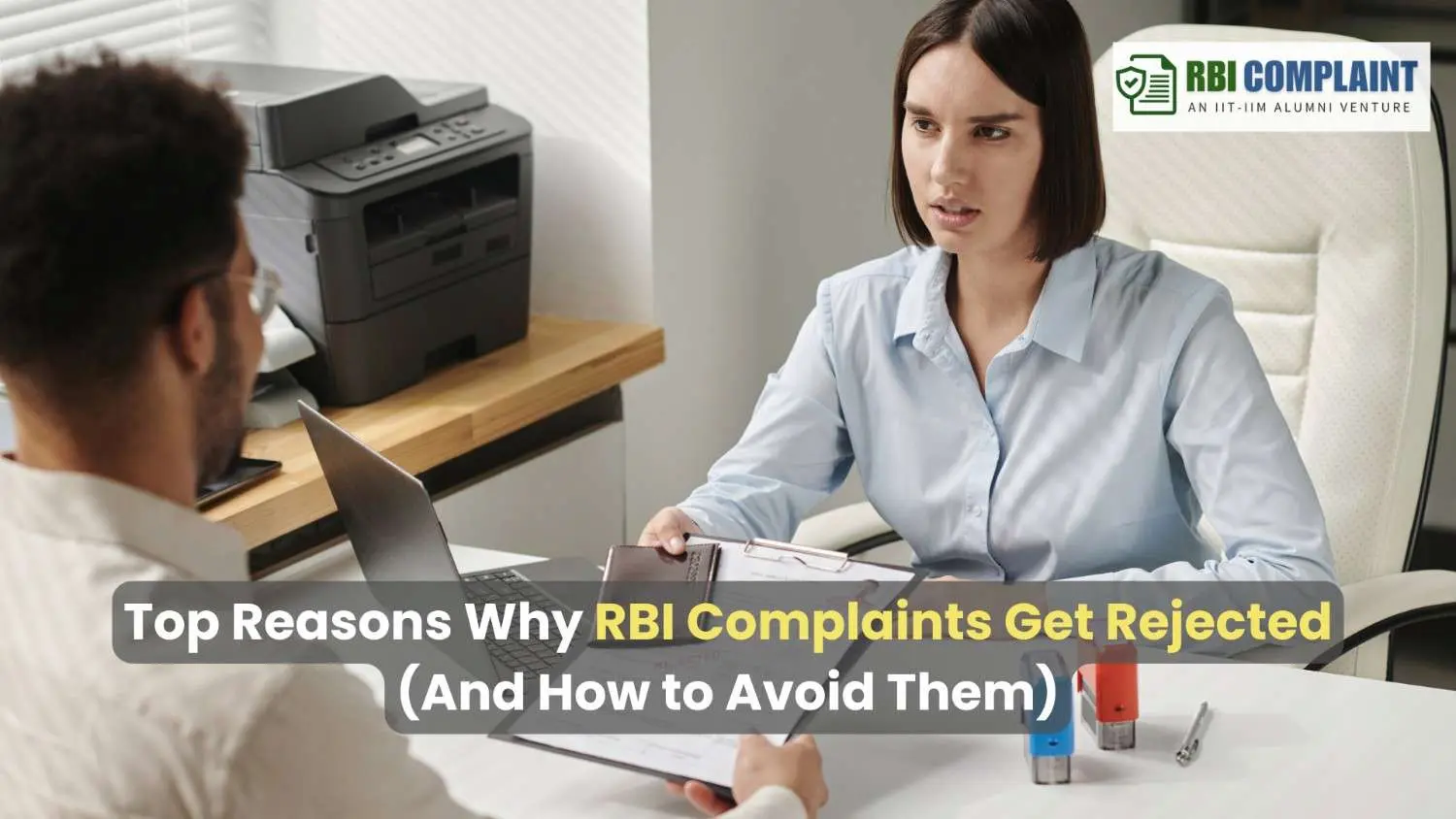Top Reasons Why RBI Complaints Get Rejected (And How to Avoid Them ...